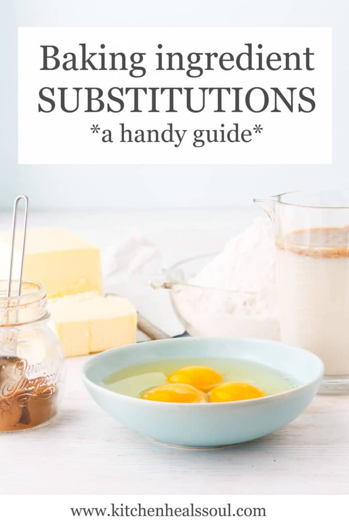 A guide to baking substitutions - The Bake School