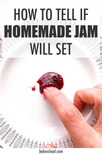 The jam setting point and how to determine jam set - The Bake School
